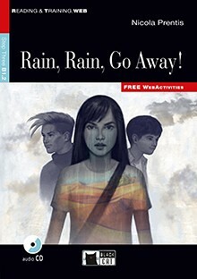 Rain, Rain, Go Away! - Nicola Prentis | Graded Readers - ENGLISH - B1.2 ...
