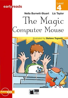 The Magic Computer Mouse - Nella Burnett-Stuart, Liz Taylor | Lectura Graduada - INGLÉS - Early ...
