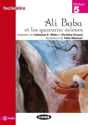Ali Baba et les quarante voleurs | Graded Readers - FRENCH - Niveau 5 ...