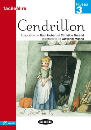 Cendrillon | Graded Readers - FRENCH - Niveau 3 | Books | Black Cat - Cideb