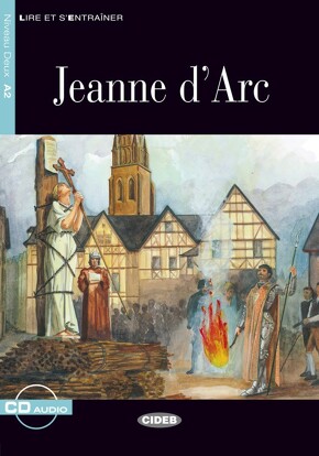 Jeanne d'Arc | Graded Readers - FRENCH - A2 | Books | Black Cat - Cideb