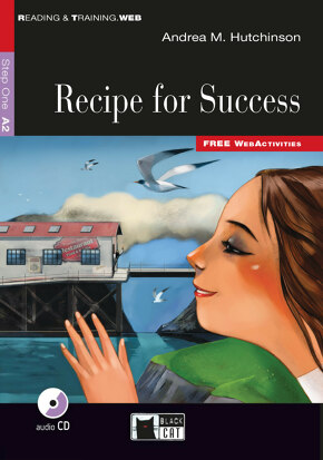 Recipe for Success - Andrea M. Hutchinson | Graded Readers - ENGLISH ...