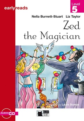 Zed the Magician - Nella Burnett-Stuart, Liz Taylor | Graded Readers ...