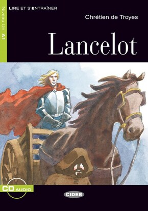Lancelot - Chrétien de Troyes | Graded Readers - FRENCH - A1 | Books ...