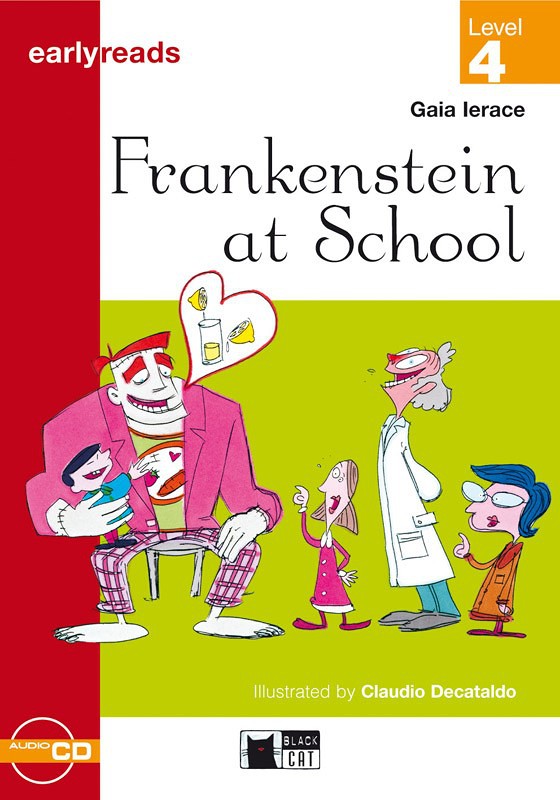 Frankenstein at School - Gaia Ierace | Graded Readers - ENGLISH - Early ...