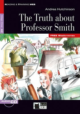 The Truth about Professor Smith - Andrea M. Hutchinson | Graded Readers ...