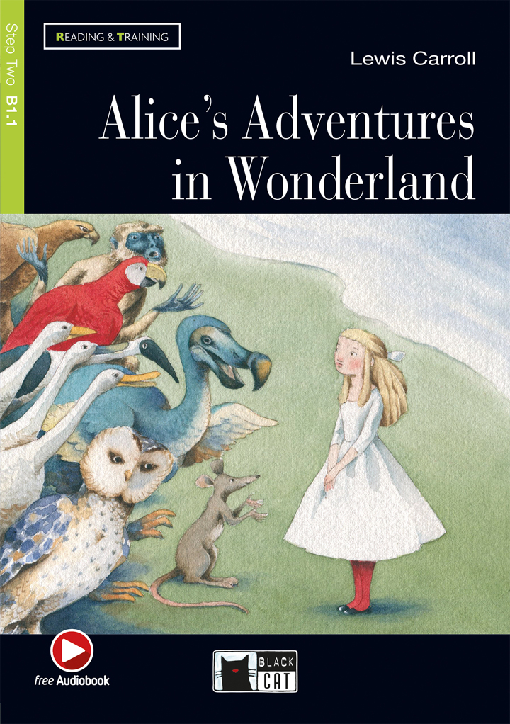 Alice's Adventures in Wonderland - Lewis Carroll | Letture Graduate ...